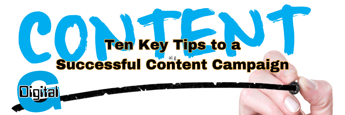 Ten Key Tips to a Successful Content Campaign - Digital Goliath Marketing